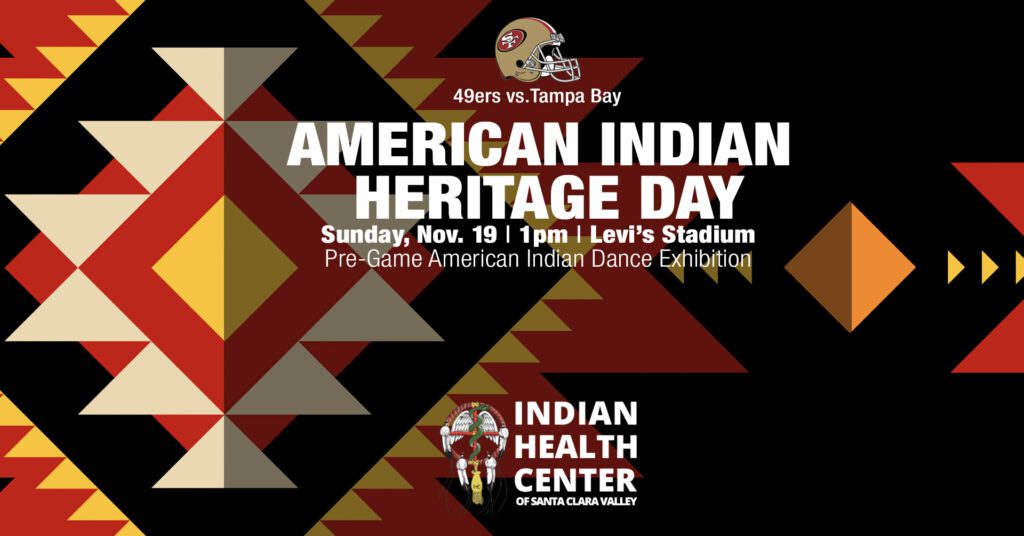 49ers - Native American Heritage Day Game - Indian Health Center